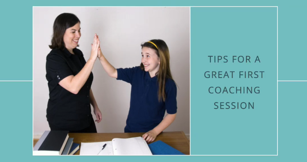 Planning for the First Session | HomeworkCoach - Coaches Area